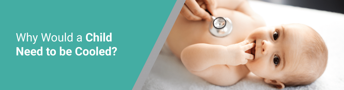 HIE Whole Body Cooling Treatment for NICU Babies